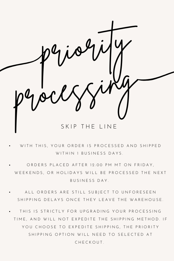 Priority Processing – Mindy Mae's Market